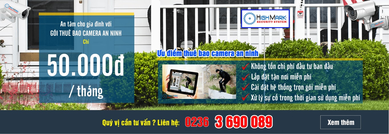 Thuê bao Camera an ninh | Dịch vụ trọn gói uy tín & chuyên nghiệp