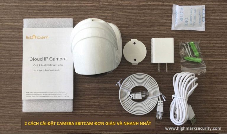 2 Cách Cài Đặt Camera Ebitcam 2025 [Đơn Giản Nhất]